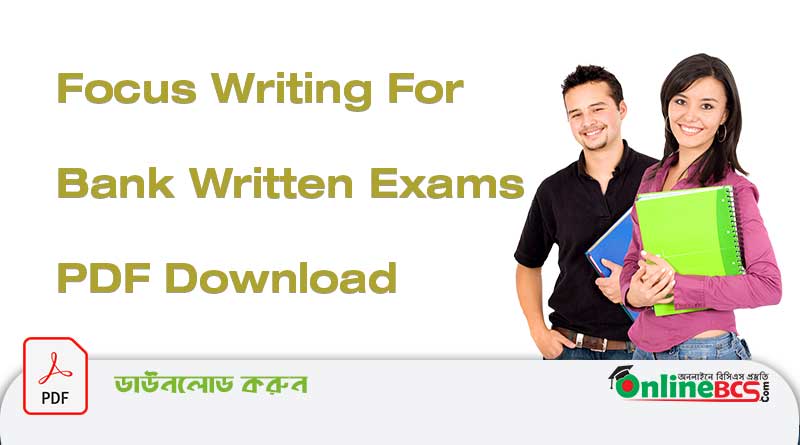 Focus Writing For Bank Written Exams PDF Download | Onlinebcs.com