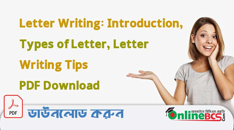Letter Writing: Introduction, Types of Letter, Letter Writing Tips PDF ...