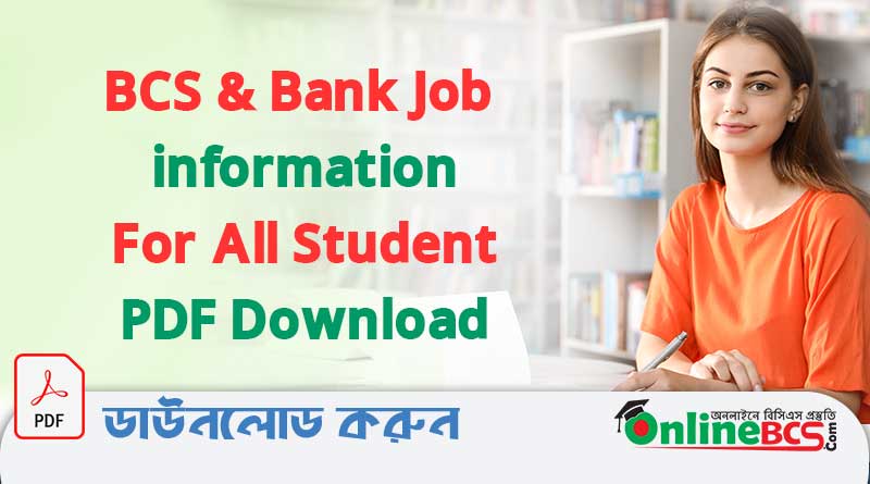 BCS & Bank Job information For All Student PDF Download | Onlinebcs.com