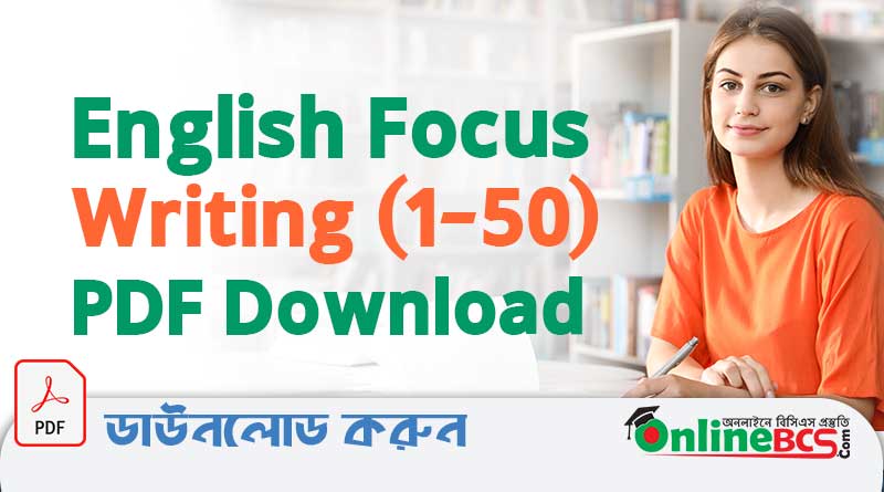 English focus writing (1-50) PDF Download | Onlinebcs.com