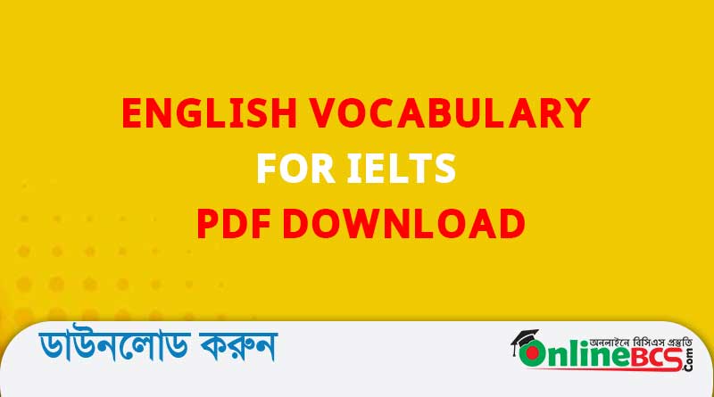 English Vocabulary For IELTS PDF Download Onlinebcs english-vocabulary-for-ielts-pdf-download-onlinebcs