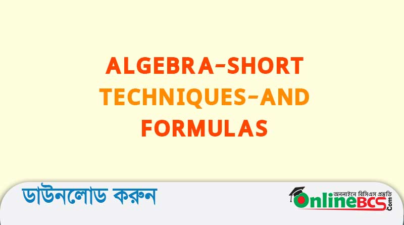 Algebra-Short-Techniques-And-Formulas | Onlinebcs.com